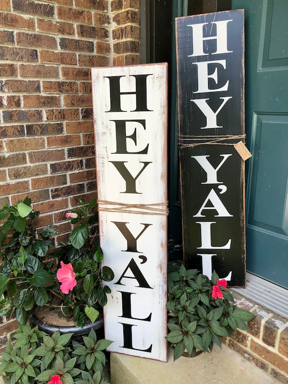 Hey Yall Sign Welcome Sign Front Porch Sign Hello Sign - Etsy