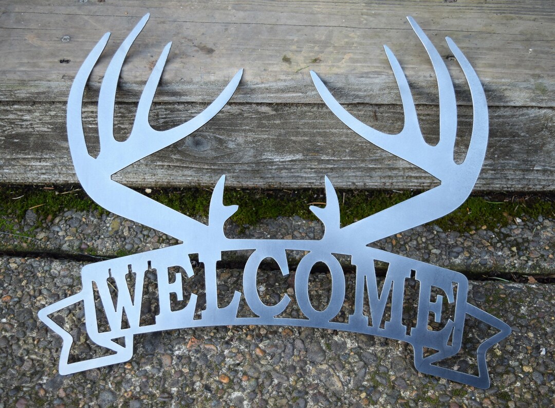 Metal Welcome Sign With Antlers Home Decor Hunting Sign Deer Sign ...