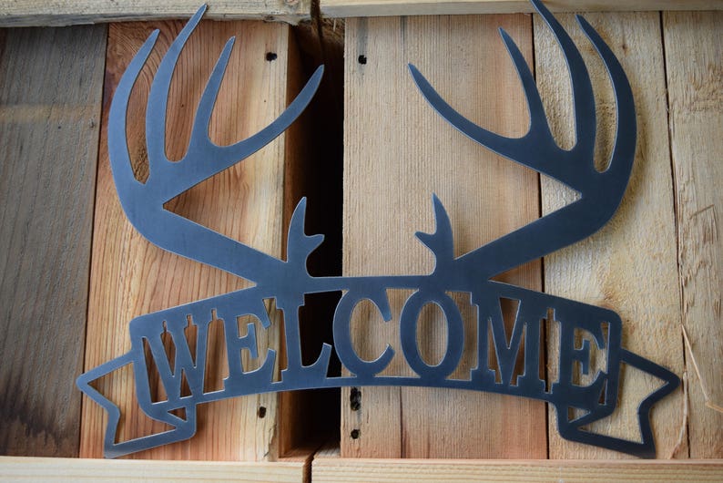 Metal Welcome Sign With Antlers Home Decor Hunting Sign - Etsy