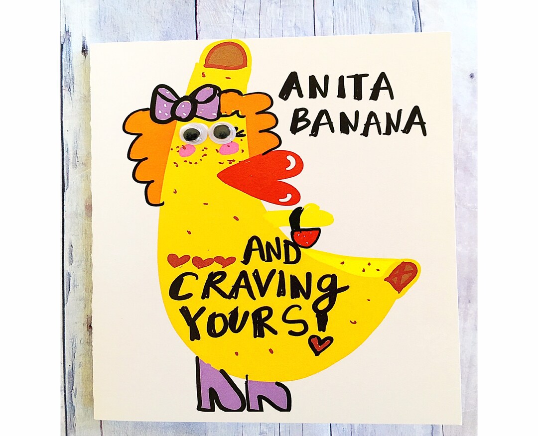 Anita Yara Banana Penis Card Sex Card Flirt Card Wife Etsy