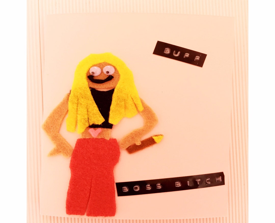 Buff Boss Bitch. the Slayer, Boss Mode, Boss Birthday, Pop Culture ...