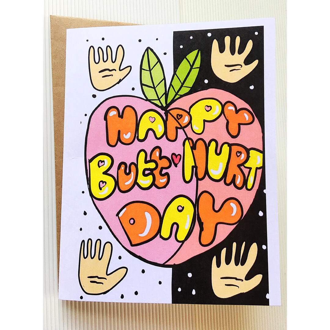 Happy Butt-hurt Day Birthday Card, Cheeky Peach Pun - Etsy