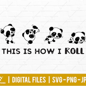 This is How I Roll Panda SVG, Funny Panda Svg, Rolling Panda Svg, Panda ...
