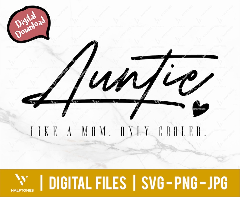 Aunt Svg Like a Mom Only Cooler Svg Auntie Svg Godmother - Etsy