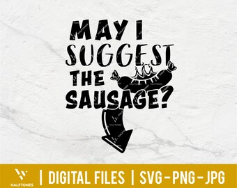 May I Suggest the Sausage SVG Funny Shirt or Apron Idea - Etsy