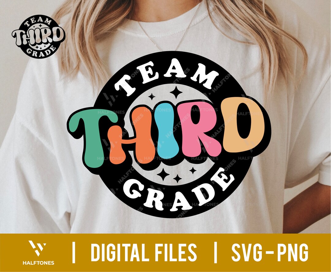 Team Third Grade SVG, 3rd Grade Squad Svg, Back to School Svg, First ...
