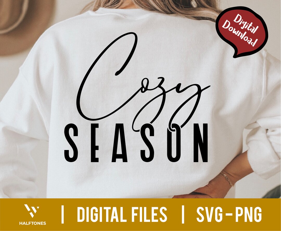 Cozy Season SVG, Cozy Vibes Svg, Fall Svg, Autumn Svg, Winter Shirt Svg ...