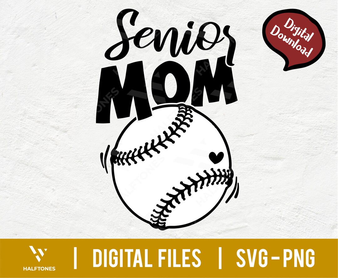 Baseball Senior Mom Svg, Senior Mom Svg, Baseball Mom Svg, Senior Svg ...