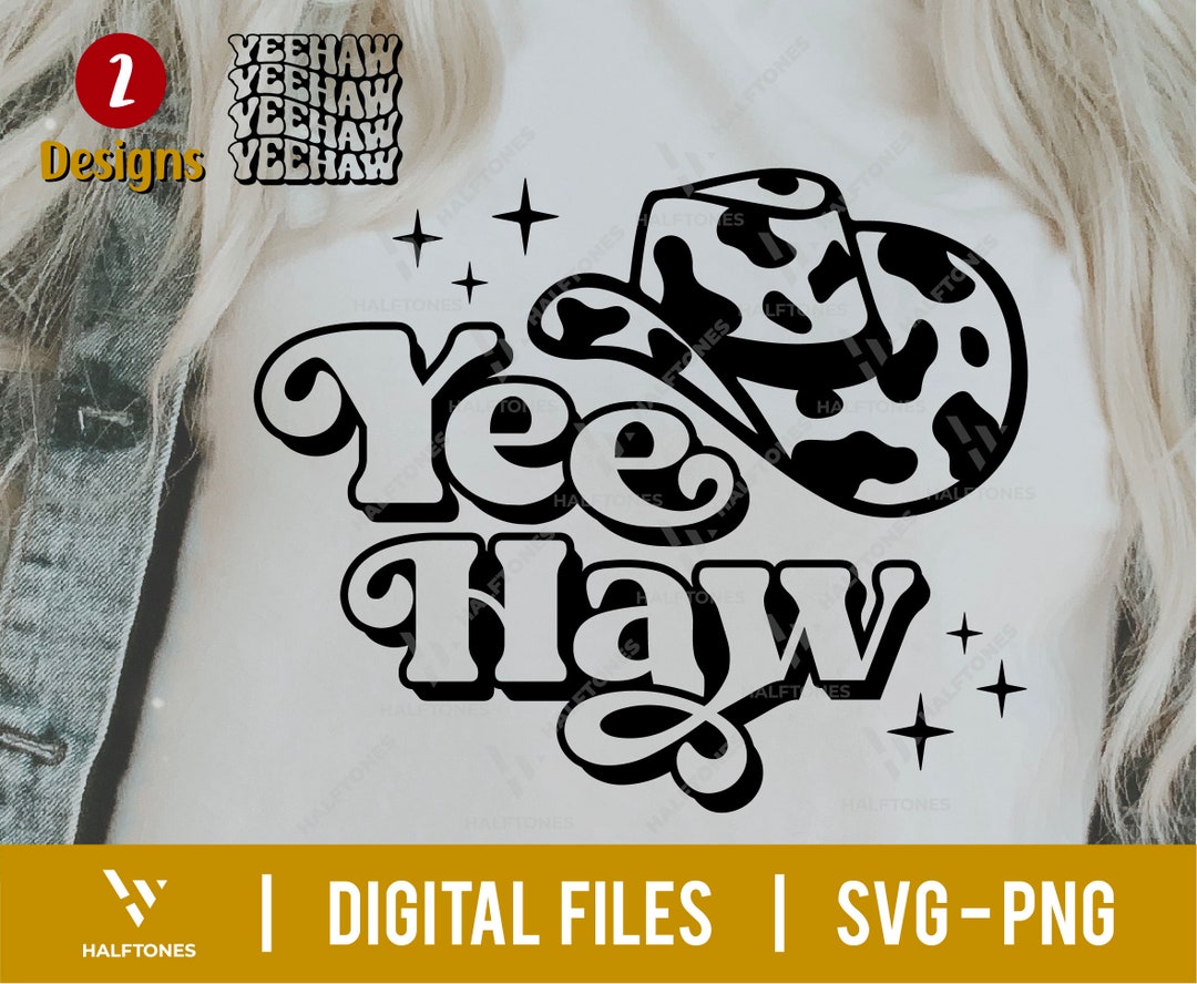 Yeehaw SVG, Let's Go Girls Svg, Cowboy Hat Svg, Cowgirl Svg, Yee Haw ...