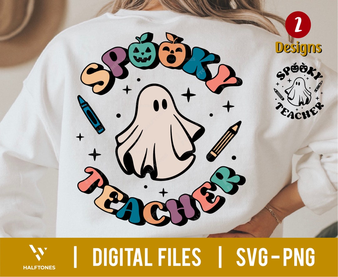 Spooky Teacher SVG, Halloween School Svg, Spooktacular Teacher Svg ...