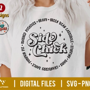 Side Chick Svg, Turkey Svg, Funny Thanksgiving Svg, Gobble Svg, Give ...