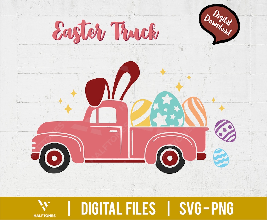 Easter Truck Svg, Happy Easter Svg, Easter Egg Svg, Easter Svg, Easter ...