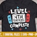 4th Grade Svg, Level Complete Svg, Graduation Svg, End of School Svg ...