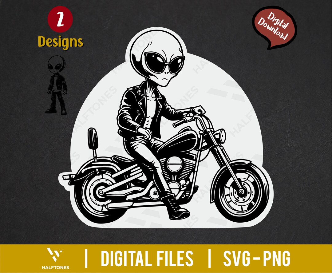 Alien Svg, Alien Biker Svg, Funny Biker Svg, Alien Motorcycle Svg, Stay ...