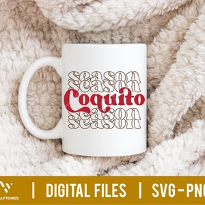 Coquito Season Svg, Christmas Svg, Puerto Rican Svg, Latina Svg ...