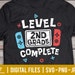 2nd Grade Svg, Level Complete Svg, Graduation Svg, End of School Svg ...