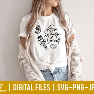 Go Smudge Yourself Stick SVG, Witch, Witchy Svg, Hippie Yoga, Energy Healing Svg, Boho Svg ...