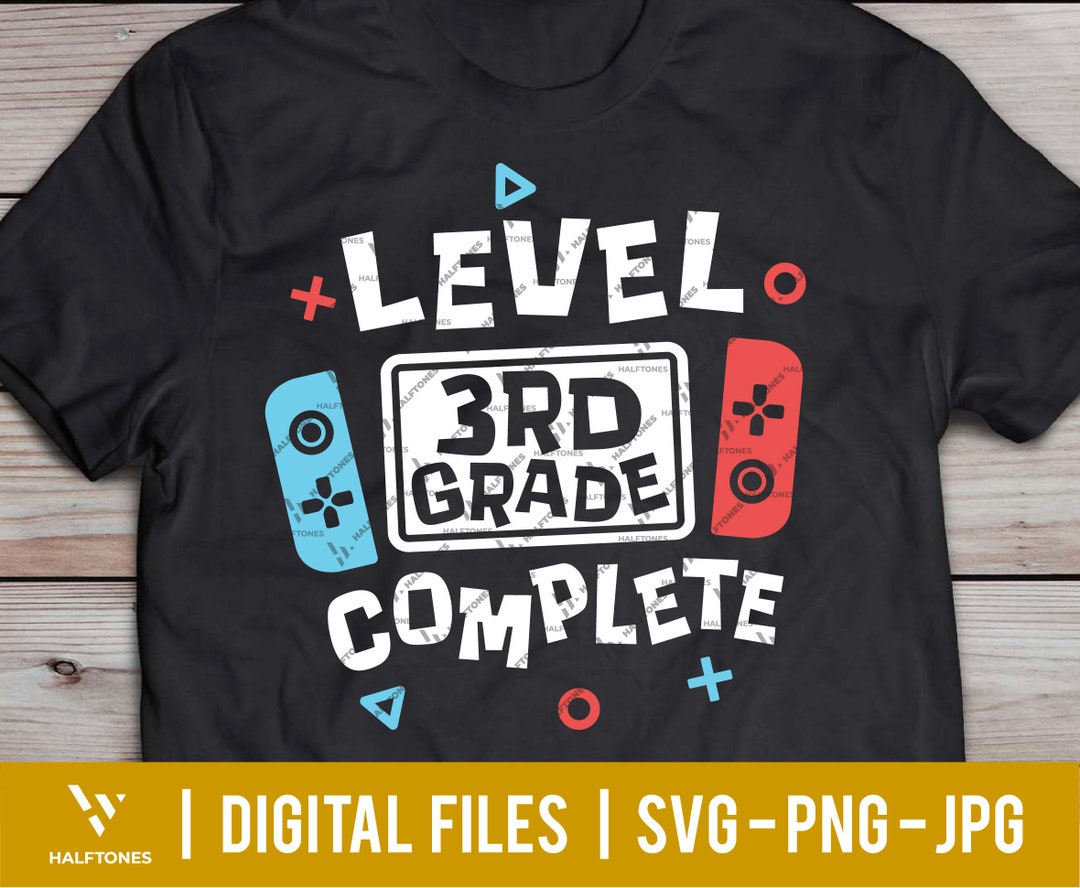 3rd Grade Svg, Level Complete Svg, Graduation Svg, End of School Svg ...