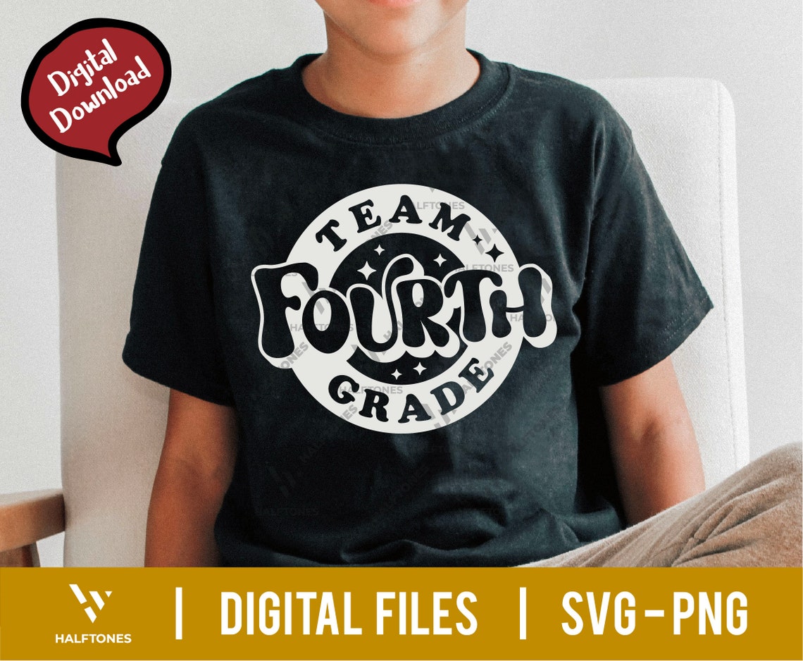 Team Fourth Grade SVG, 4th Grade Squad Svg, Back to School Svg, First ...