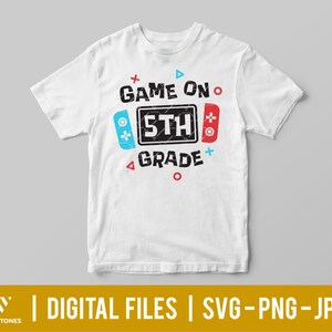 Game on Back to School Bundle Svg, First Day of School Svg, Grade ...