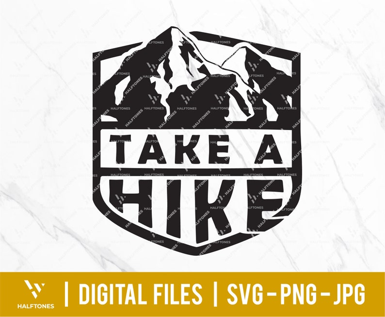 Take A Hike Svg Hiker Svg Hike Lover Svg Hiking Adventure Etsy