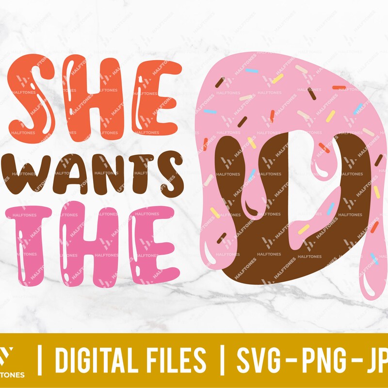 She Wants the D Svg - Etsy