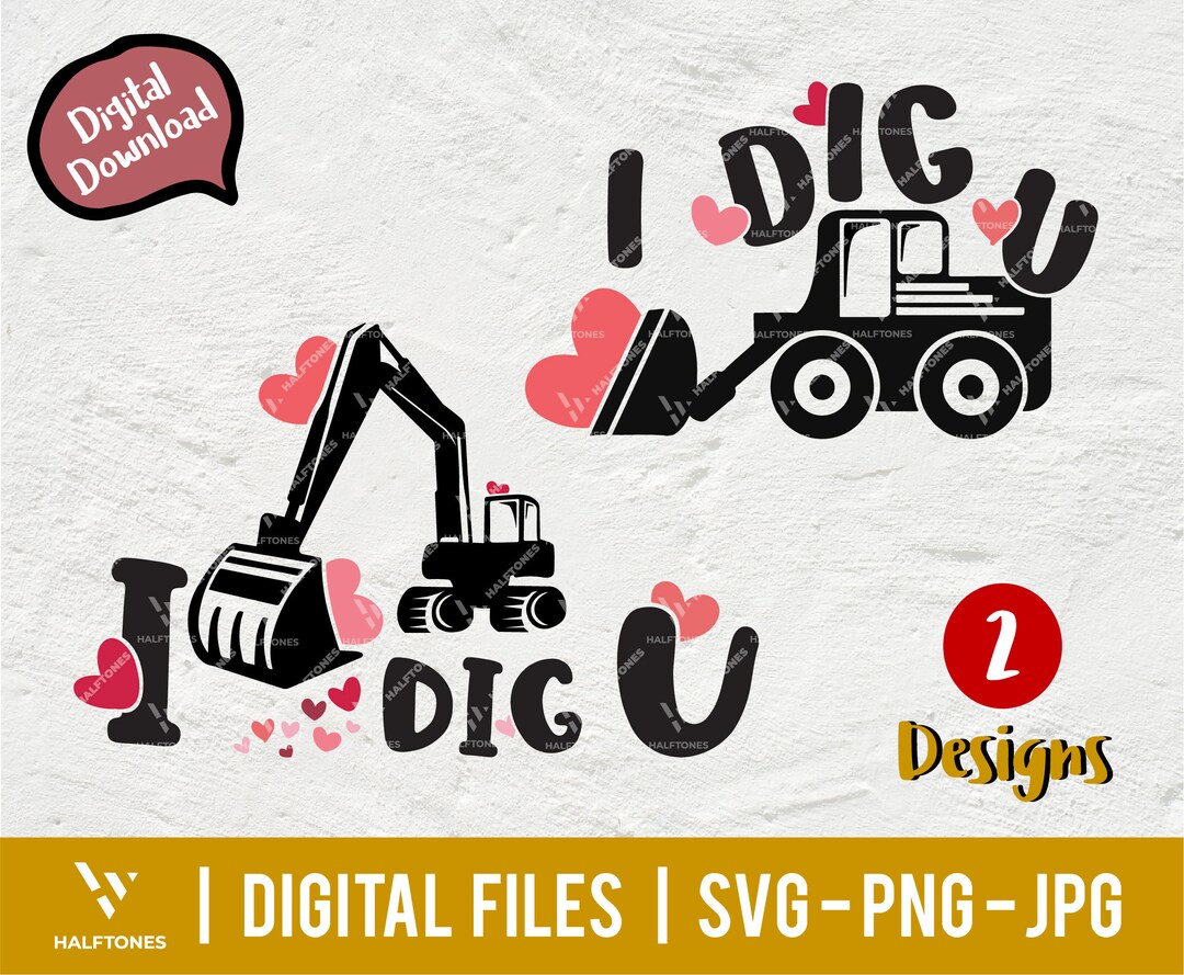 I Dig You Svg, I Dig U Svg, Boy Valentine Svg, Heart Valentines Svg ...
