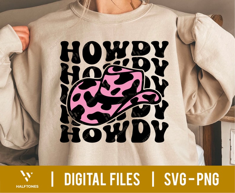 Howdy SVG Cowgirl Hat Svg Howdy Cow Print Svg Fall Shirt - Etsy