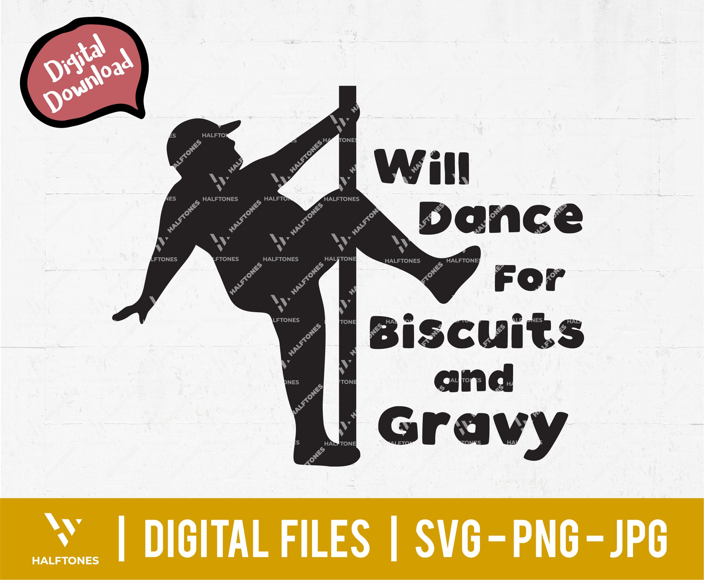 Man Dance for Biscuits and Gravy Svg Biscuits Svg Gravy Svg | Etsy