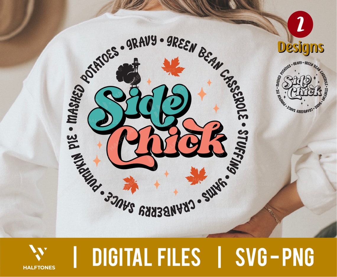 Side Chick Svg Turkey Svg Funny Thanksgiving Svg Gobble - Etsy