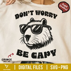 Don't Worry Be Capy SVG, Swag Capybara Svg, Chill Vibes Only Svg ...