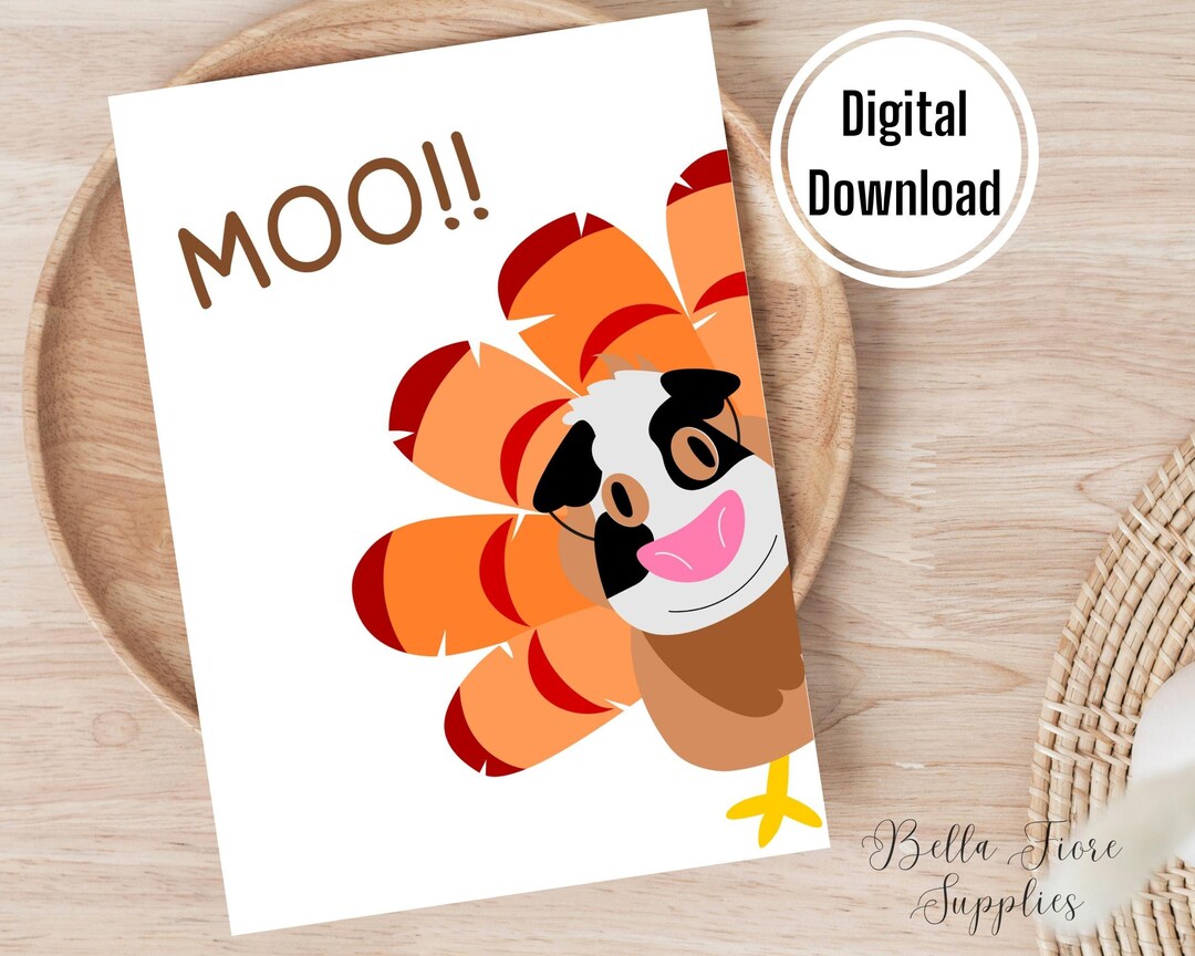 Funny Turkey Moo Thanksgiving Card (digital Download) - Etsy