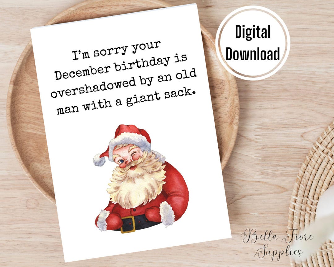December Birthday Card, Digital Card, Instant Download, Funny Birthday ...
