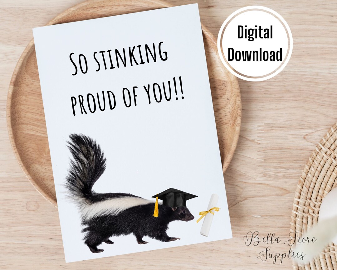 So Stinking Proud of You, Graduation Card, Printable Card, Digital Card ...