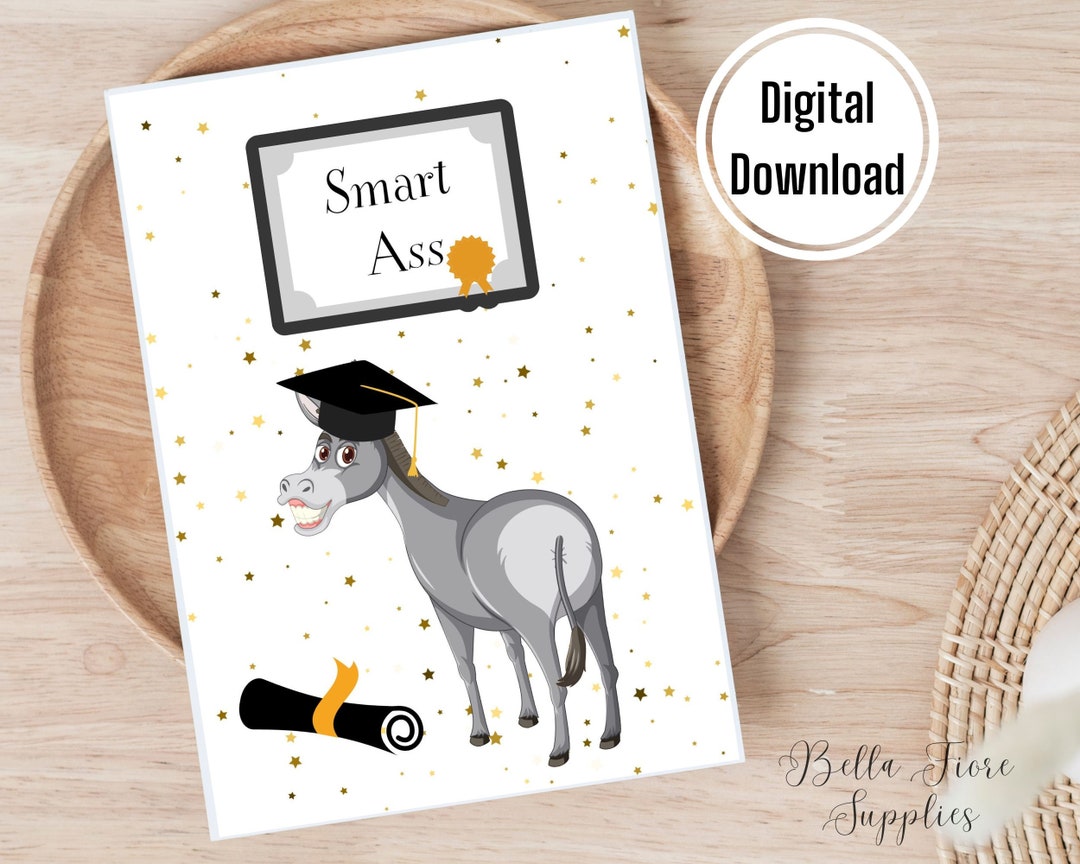 Smart Ass Graduation Card, Graduation Card, Printable Card, Digital ...