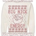 Big Nick Energy Ugly Christmas Sweater SVG - Etsy