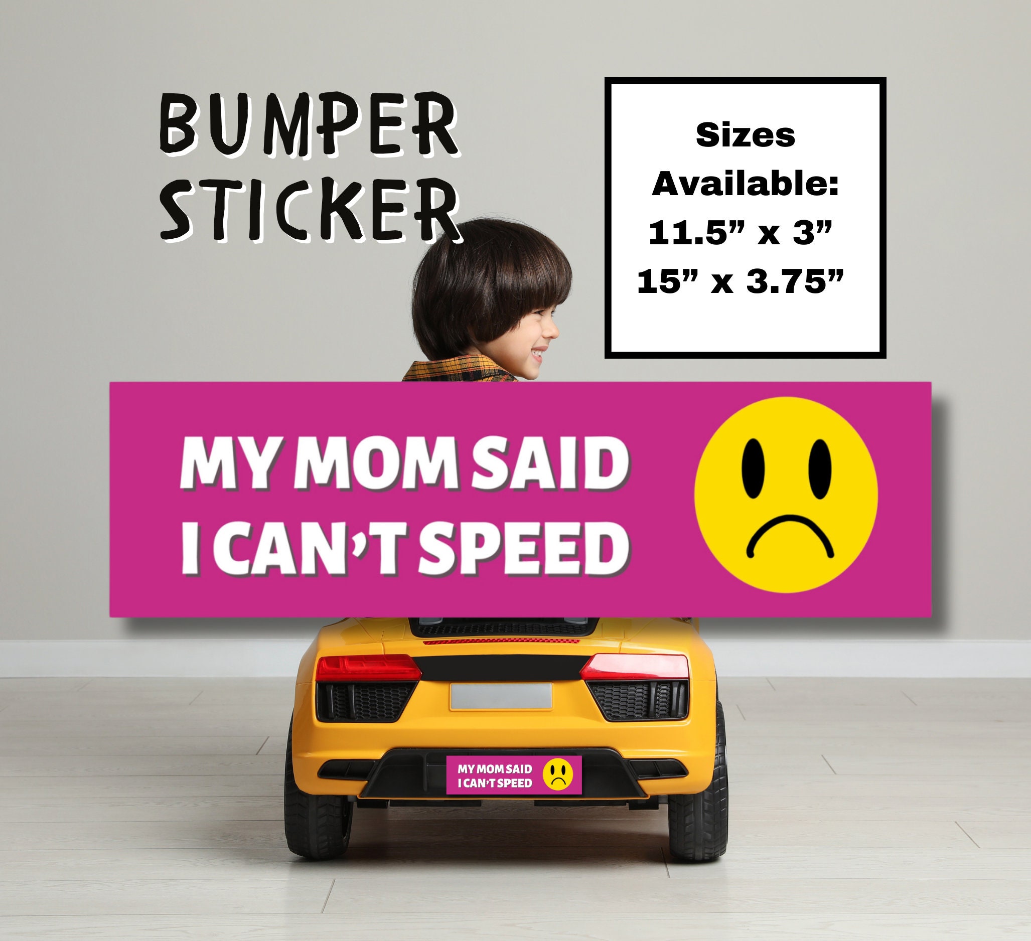 My Mom Said I Can't Speed Sticker, Funny Bumper Sticker, Bumper ...
