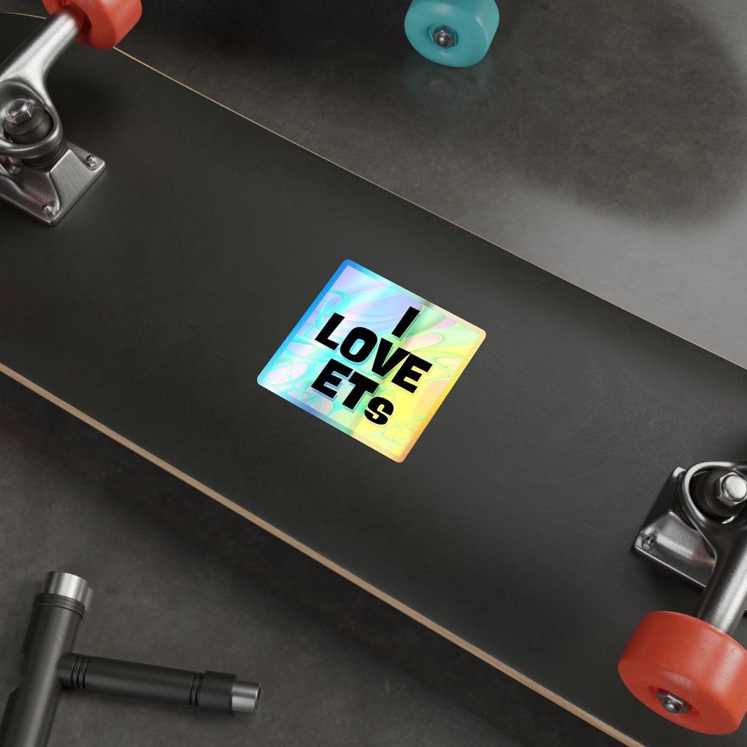 I Love Ets Holographic Die-cut Sticker, I Love Aliens, I Brake for ...