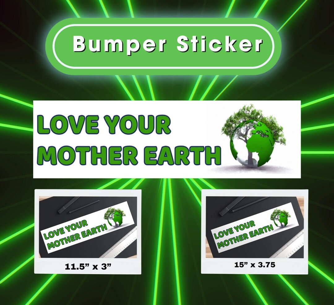 Love Your Mother Earth Bumper Sticker, Earth Sticker, I Love Animals, I ...