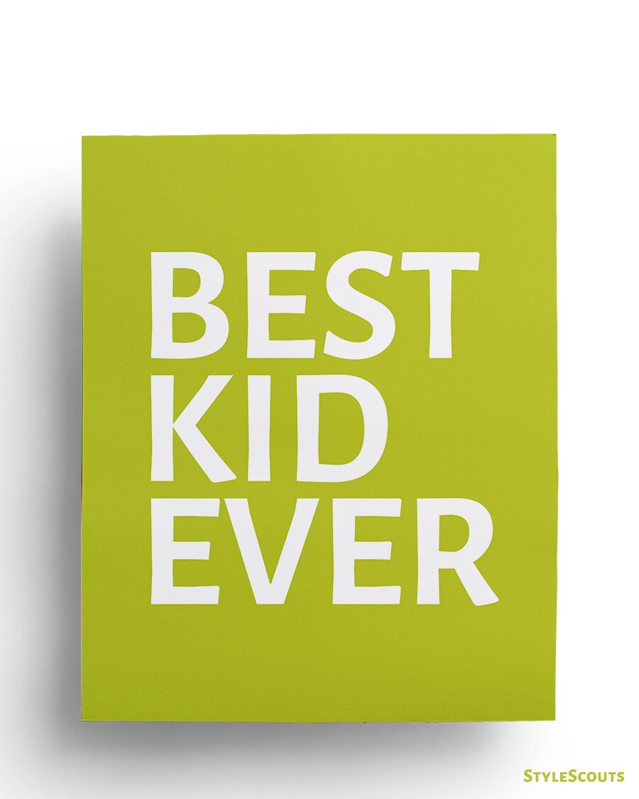 Nursery Decor Print Best Kid Ever, Baby Nursery Wall Art, Kids Room ...