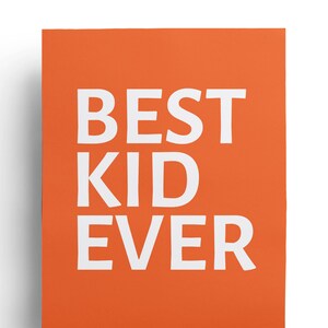 Nursery Decor Print Best Kid Ever, Baby Nursery Wall Art, Kids Room ...