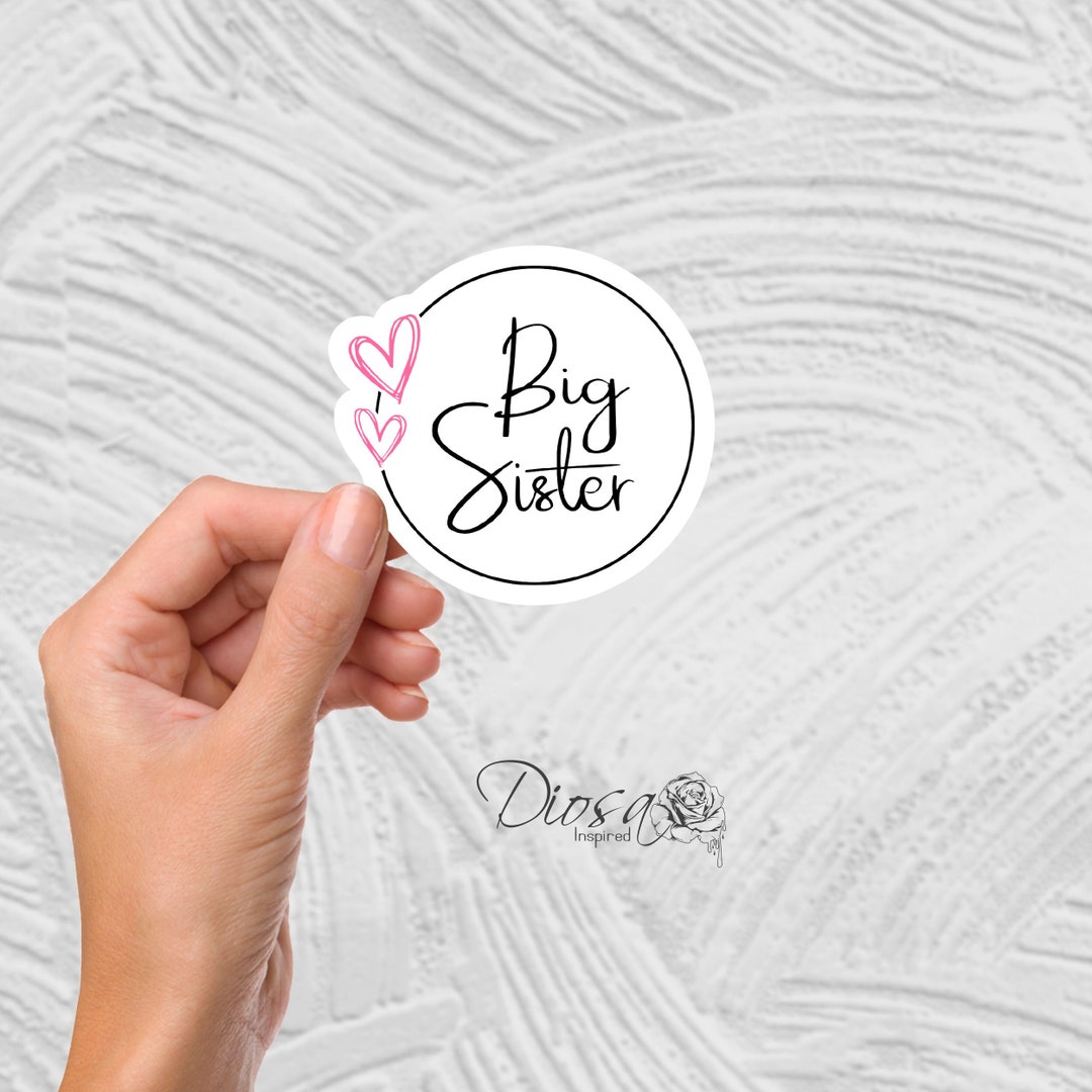 Big Sister Sticker, Sister Sticker, Sibling Sticker, Tumbler Sticker ...