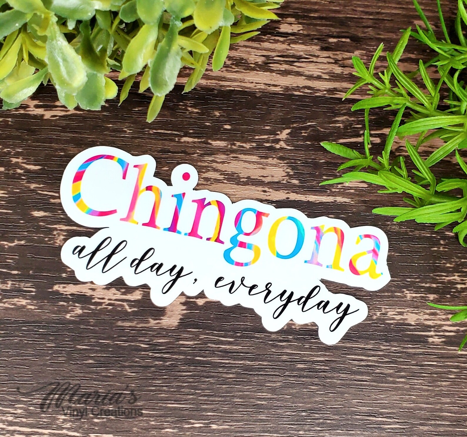 Chingona All Day Everyday Sticker I Chingona Sticker I Boss | Etsy