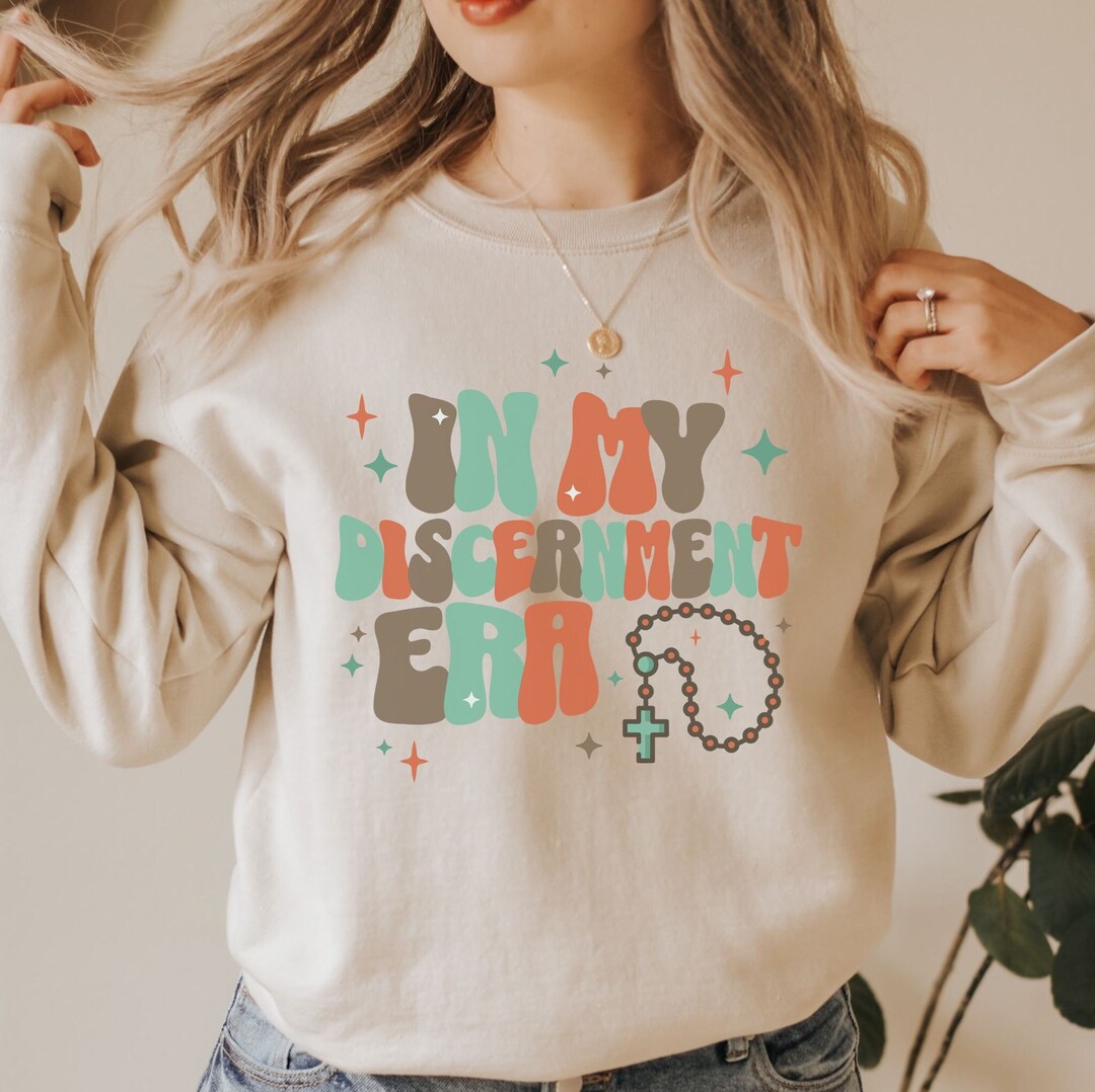Catholic Sweater,in My Discernment Era Top,religious Gifts Catholics ...