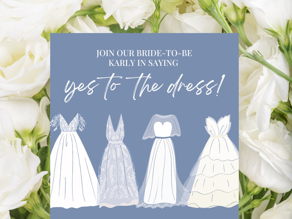 DIGITAL | Say Yes to the Dress Invitation | Wedding Dress | Something ...