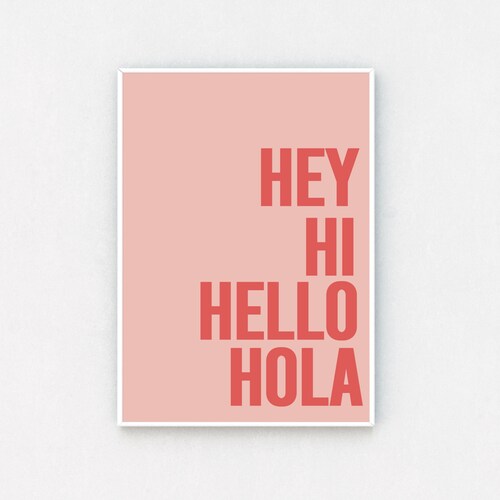 Hallway Welcome Print Hey Hi Hello Hola Pink Wall Art Etsy Uk