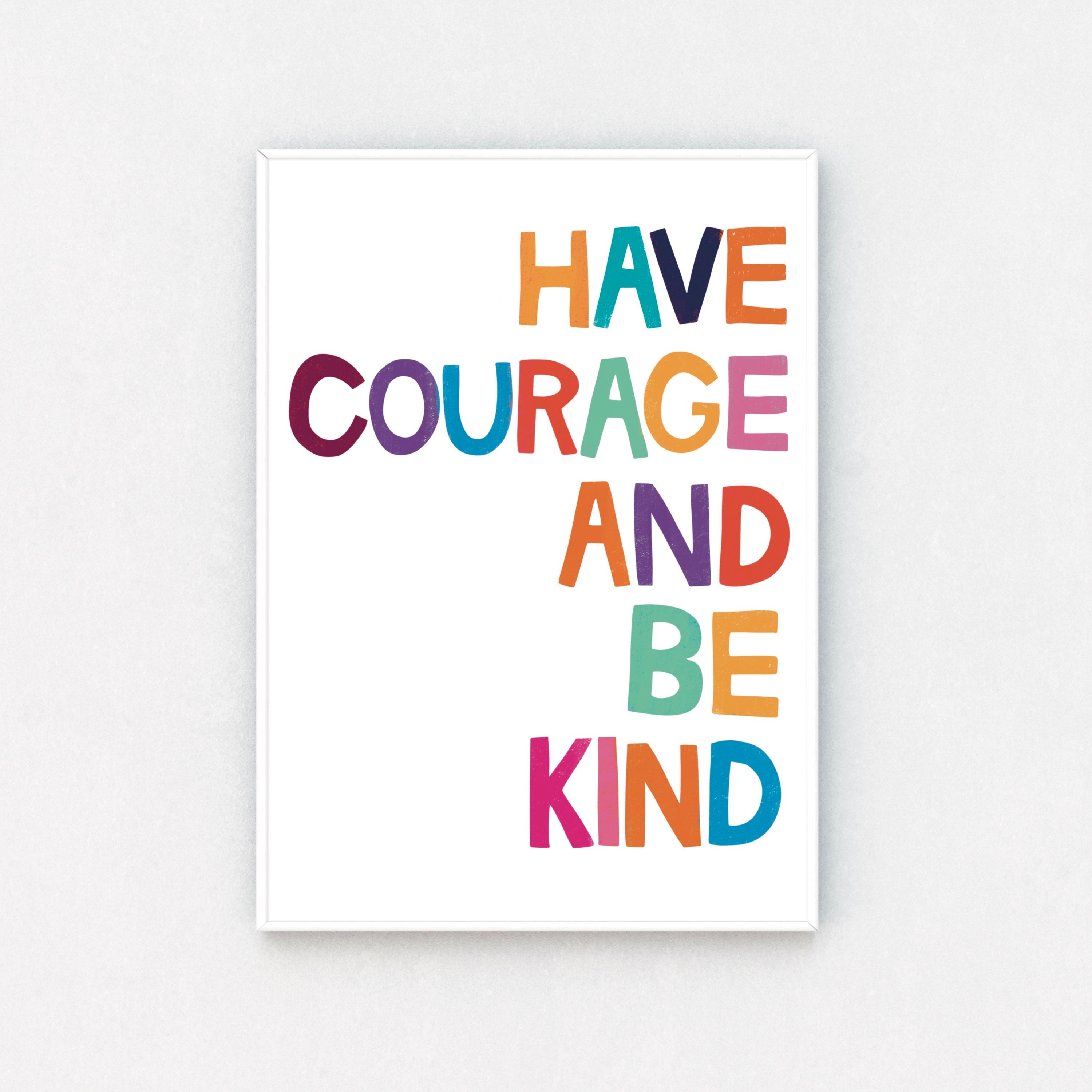 Having Courage Quotes