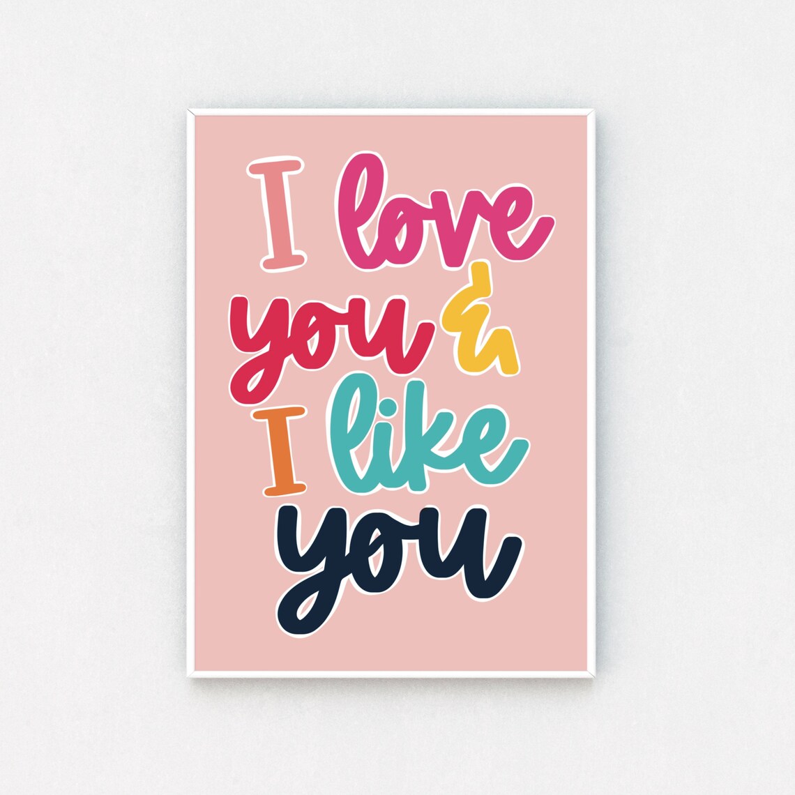 Colourful Quote Print I Love You And I Like You Parks And Etsy colourful-quote-print-i-love-you-and-i-like-you-parks-and-etsy