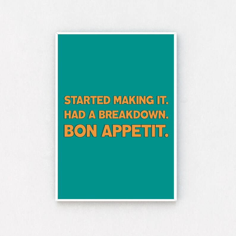 James Acaster Quote Print Kitchen Wall Art Decor Started - Etsy UK