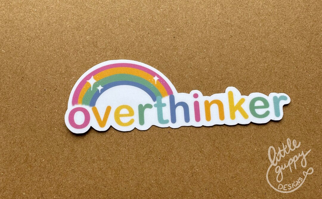 Overthinker Glossy, Vinyl Sticker for Your Water Bottle, Laptop, Phone ...